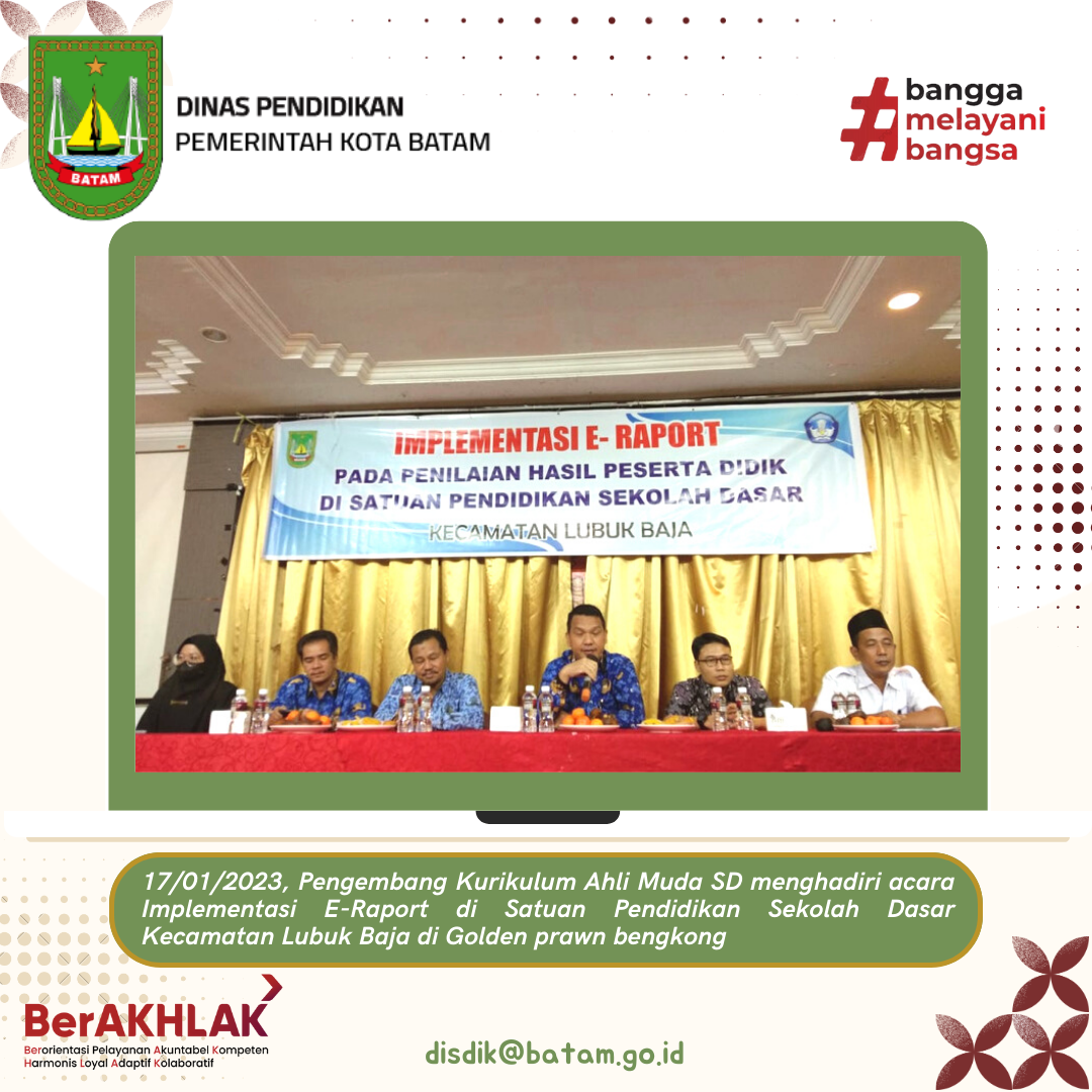 Implementasi E-Raport – Dinas Pendidikan Kota Batam